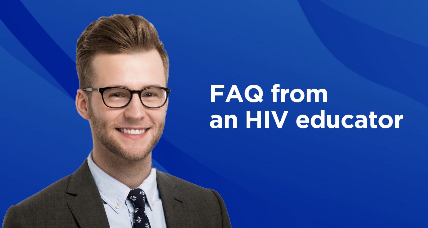 PrEP FAQ from an HIV educator - MISTR