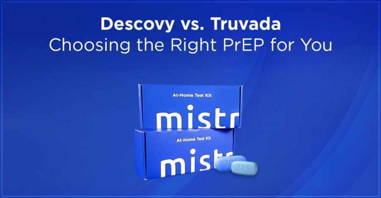Descovy vs. Truvada: Which PrEP Option is Best for You? - MISTR