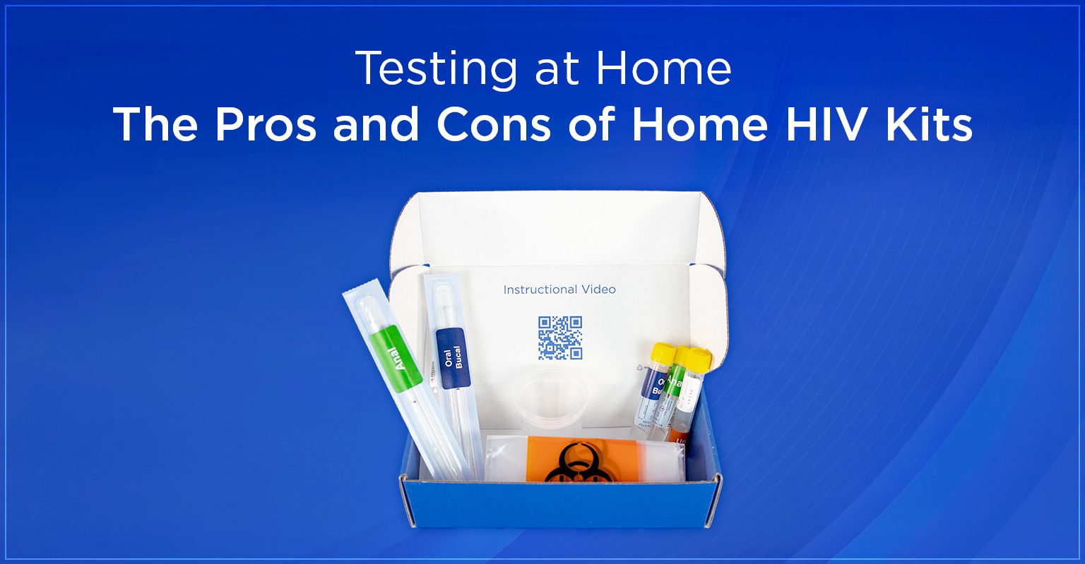 Understanding Home HIV Test Kits: Pros and Cons - MISTR