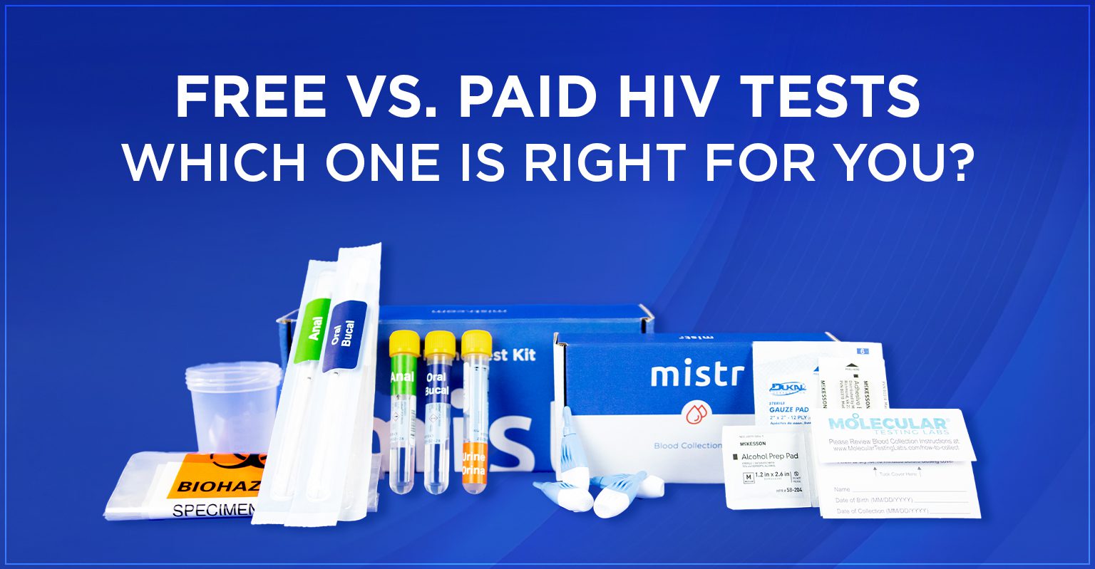 HIV Free Testing vs. Paid Testing: What’s the Difference? - MISTR
