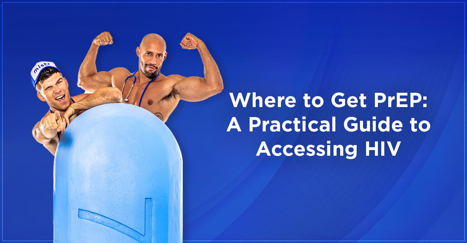 PrEP & DoxyPEP IN THREE SIMPLE STEPS - MISTR